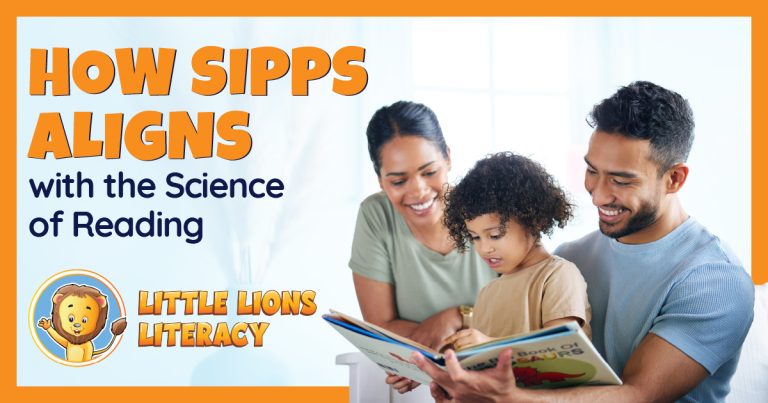 How SIPPS Aligns with the Science of Reading - Little Lions Literacy