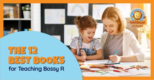 The 12 Best Books For Teaching Bossy R